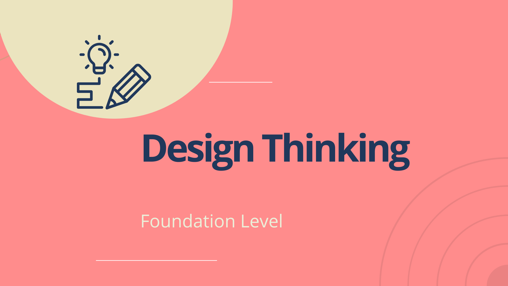 Design Thinking: Foundation Level
